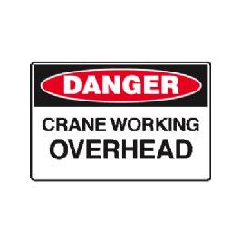 CRANE WORKING OVERHEAD SIGN 85DMC